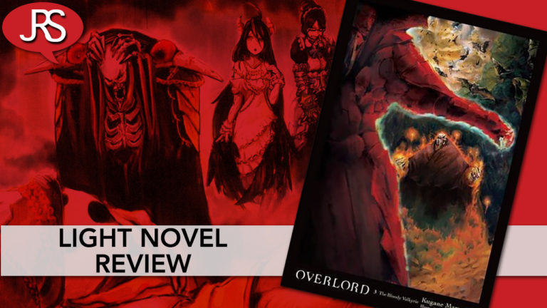 Overlord Volume 3 Light Novel Review - Justus R. Stone