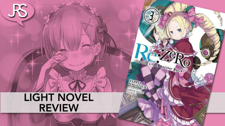 Re:Zero Volume 3 Light Novel Review - Justus R. Stone