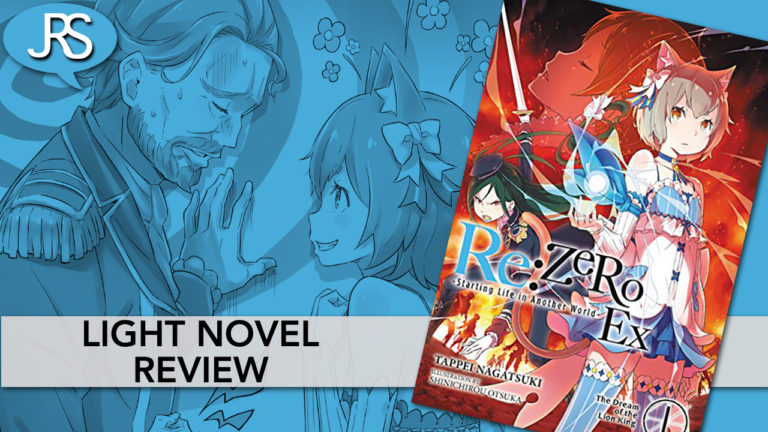 Re:Zero EX Volume 1 Light Novel Review - Justus R. Stone