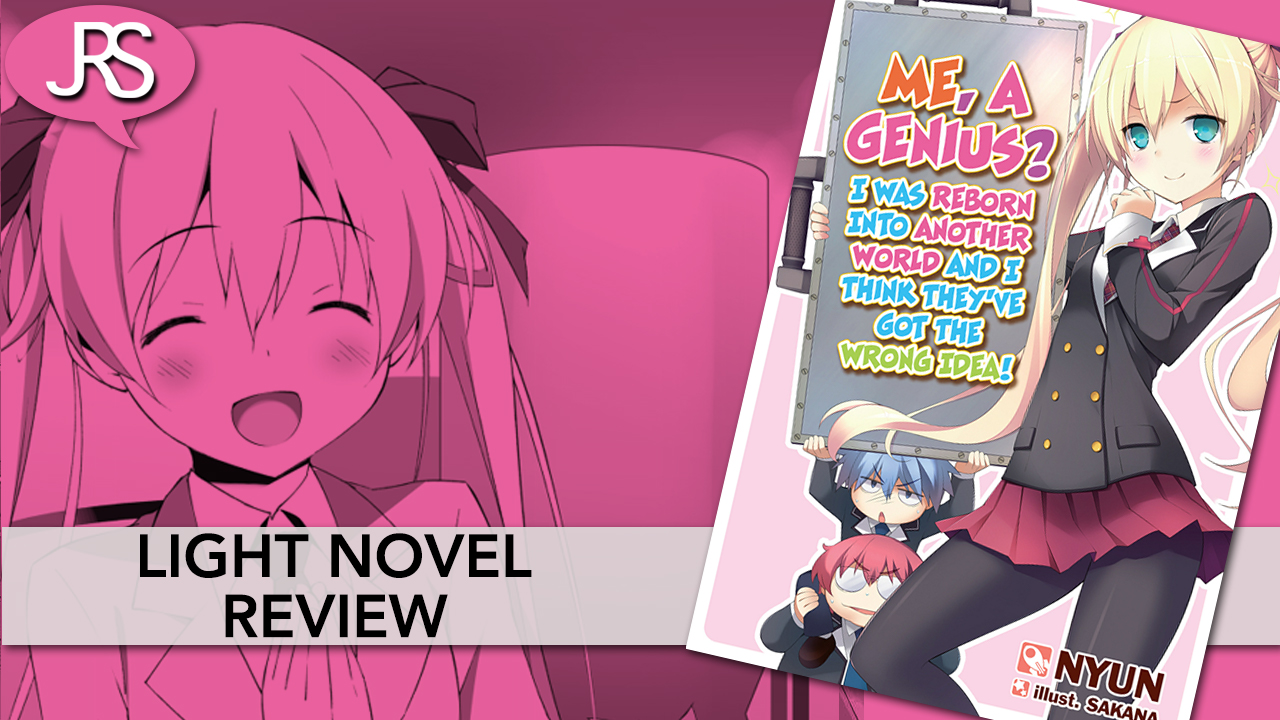 Me, a Genius? I Was Reborn into Another World... Volume 1 Light Novel ...